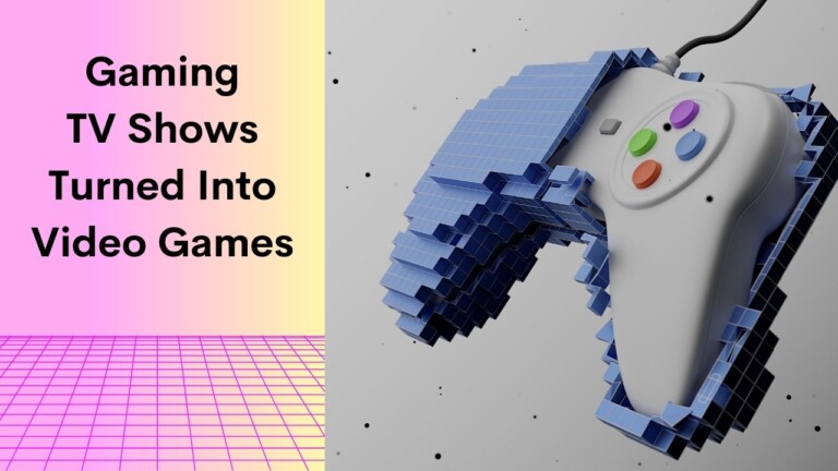 10 Gaming TV Shows Turned Into Video Games: From Screen to Console